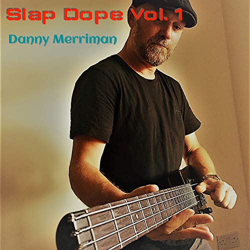 Play Slap Dope Vol. 1 by Danny Merriman on Amazon Music