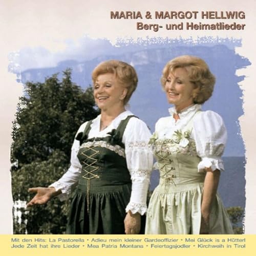 Berg und Heimatlieder von Maria&Margot Hellwig bei Amazon Music - Amazon.de