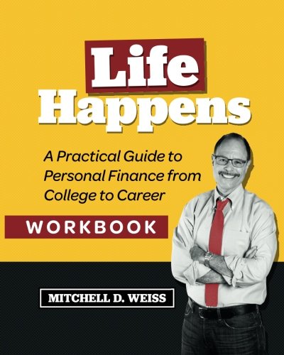 Life Happens - A Practical Guide to Personal Finance from College to ...