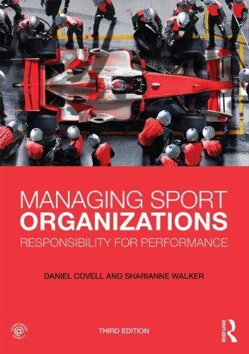 Managing Sport Organizations: Responsibility for Performance by Daniel ...