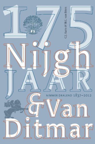 175 jaar Nijgh & Van Ditmar: nimmer dralend 1837-2012 : Aarts, C. J ...