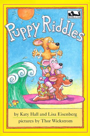Puppy Riddles (Easy-to-Read, Dial): Hall, Katy, Eisenberg, Lisa ...