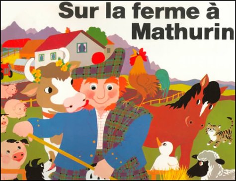 Sur LA Ferme a Mathurin (Books With Holes Ser) (French Edition): Lazure ...