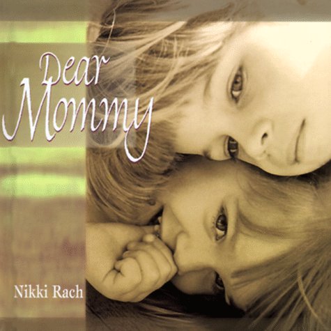 Dear Mommy: Rack, Dennis, Rack, Nikki: 9780570053644: Amazon.com: Books