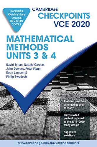Cambridge Checkpoints VCE Mathematical Methods Units 3&4 2020 : Tynan ...