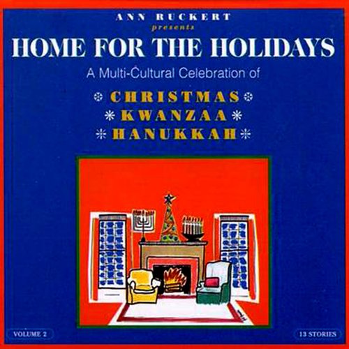 Amazon MusicでAnn RuckertのHome For The Holidays--A Multi-Cultural ...