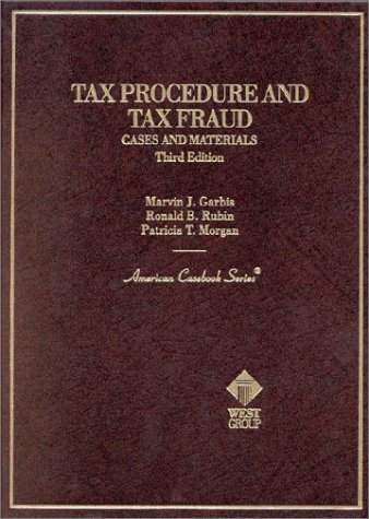 Amazon.com: Garbis, Rubin and Morgan's Tax Procedure and Tax Fraud ...