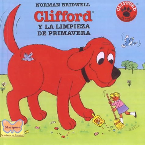 Amazon.com: Clifford Y LA Limpieza De Primavera/Cliffords Spring Clean ...