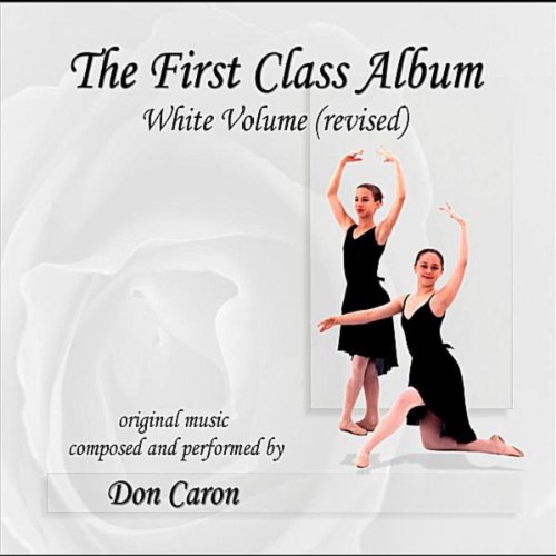 Play The First Class Album White Volume (revised) Music for Ballet ...