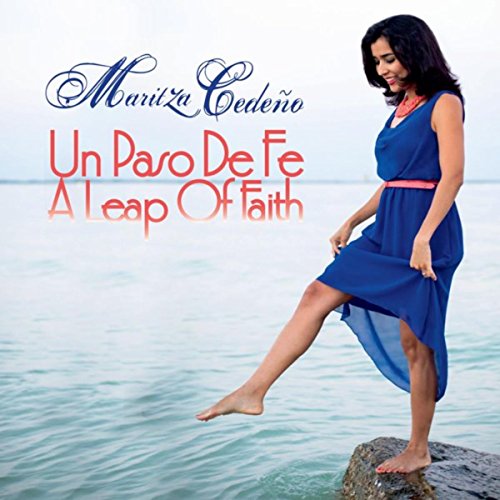 Play Un Paso de Fe (A Leap of Faith) by Maritza Cedeño on Amazon Music