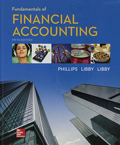 Fundamentals of Financial Accounting with Connect by Fred Phillips ...