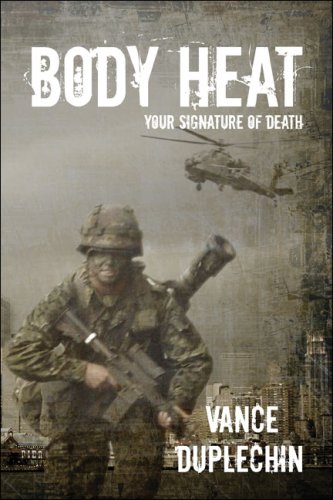 Body Heat: Your Signature of Death: Duplechin, Vance: 9781424140602 ...