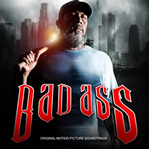 Play Bad Ass (Original Motion Picture Soundtrack) by VARIOUS ARTISTS on ...