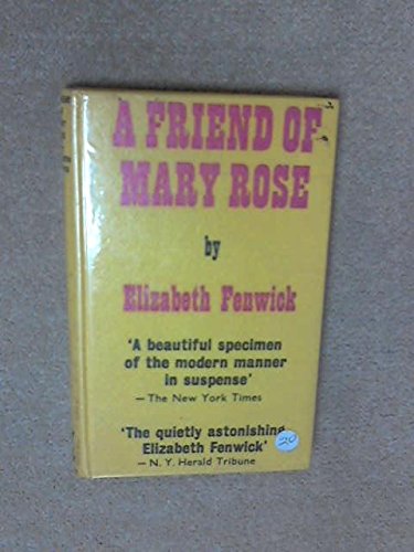 A friend of Mary Rose: Elizabeth Fenwick: Amazon.com: Books
