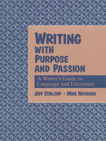 Amazon.com: Writing With Purpose and Passion: A Writer's Guide to ...