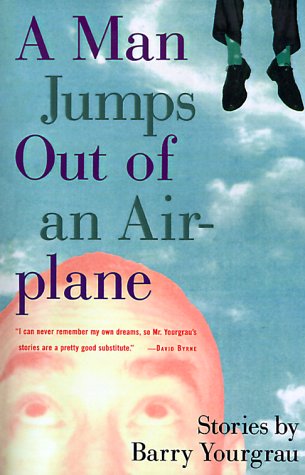 A Man Jumps Out of an Airplane: Yourgrau, Barry: 9780517587171: Amazon ...