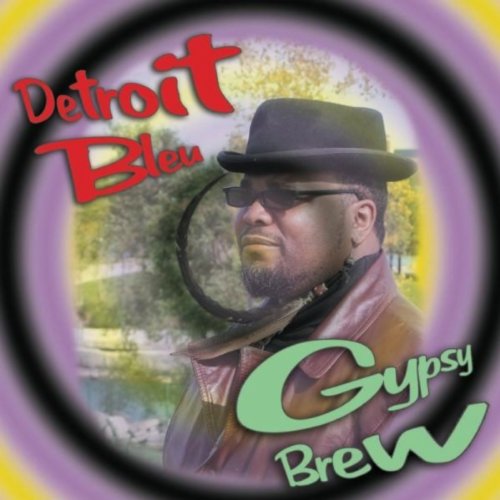 Play Gypsy Brew by Detroit Bleu on Amazon Music