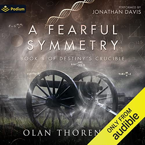 A Fearful Symmetry: Destiny's Crucible, Book 8 (Audible Audio Edition ...