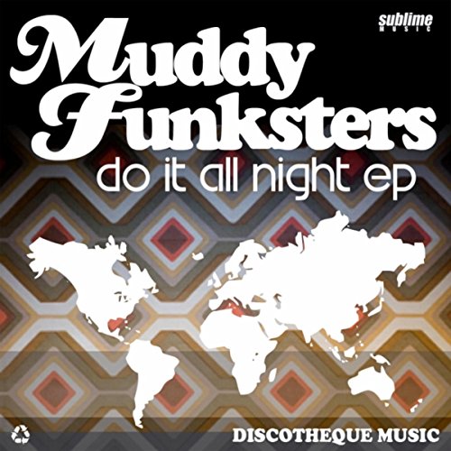 Amazon.com: Do It All Night - EP : Muddy Funksters: Digital Music
