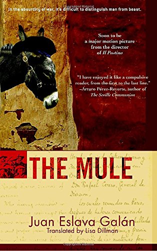 Amazon.com: The Mule: 9780553385083: Galan, Juan Eslava, Dillman, Lisa ...