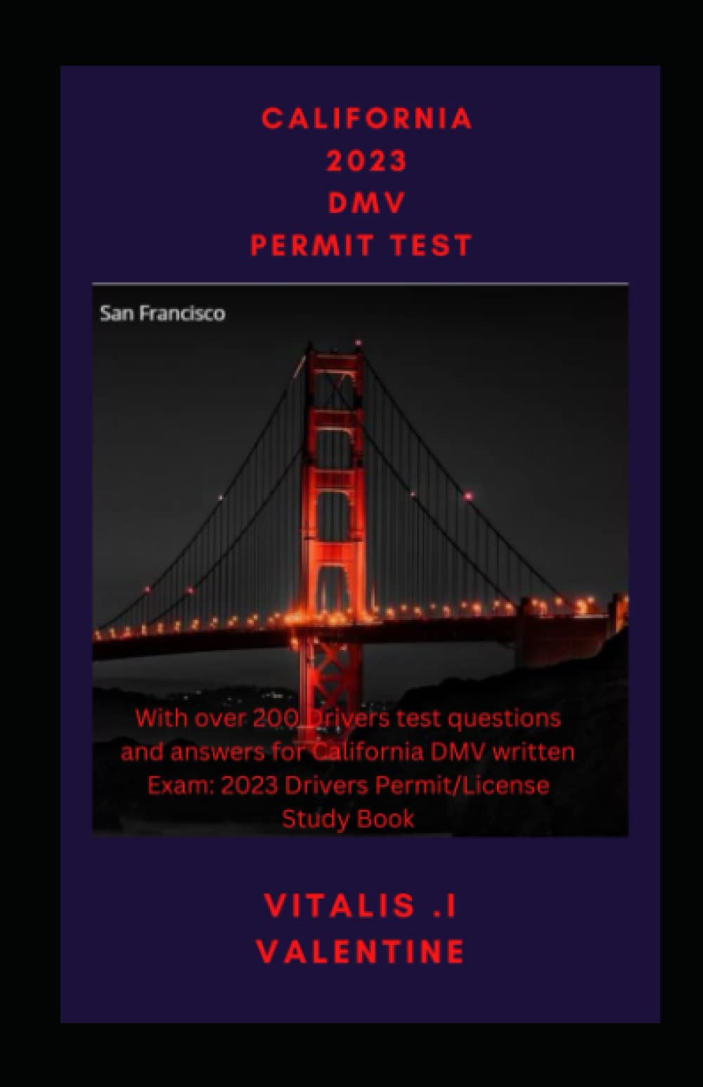 CALIFORNIA 2023 DMV PERMIT TEST: With over 200 Drivers test questions ...