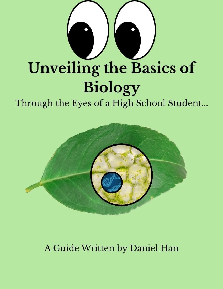 Amazon.com: Unveiling the Basics of Biology eBook : Han, Daniel: Kindle ...