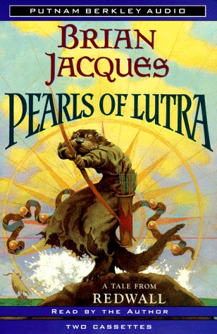 The Pearls of Lutra: A Tale of Redwall, (Book 9): Brian Jacques ...