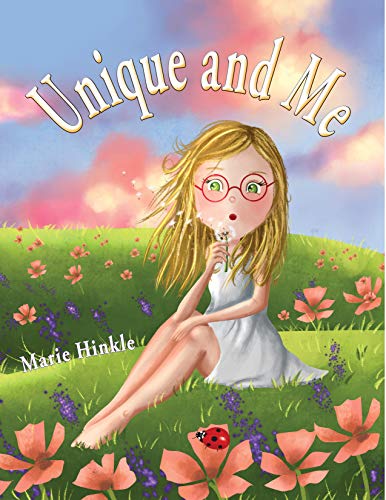 Unique and Me - Kindle edition by Hinkle, Marie. Children Kindle eBooks ...