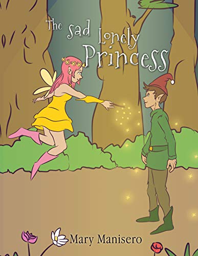 The Sad Lonely Princess eBook : Manisero, Mary : Amazon.in: Kindle Store