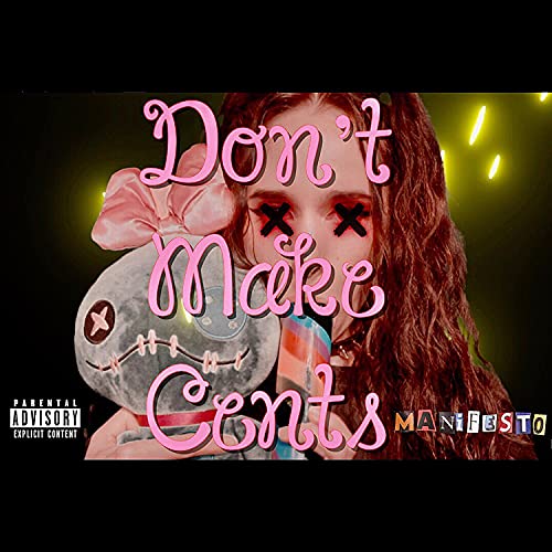 DON'T MAKE CENTS! de Manifest0 en Amazon Music Unlimited
