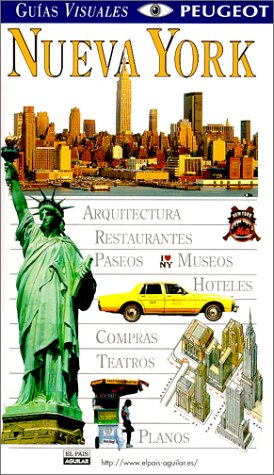 Guias Visuales Peugeot: Nueva York (Dorling Kindersley Spanish Travel ...