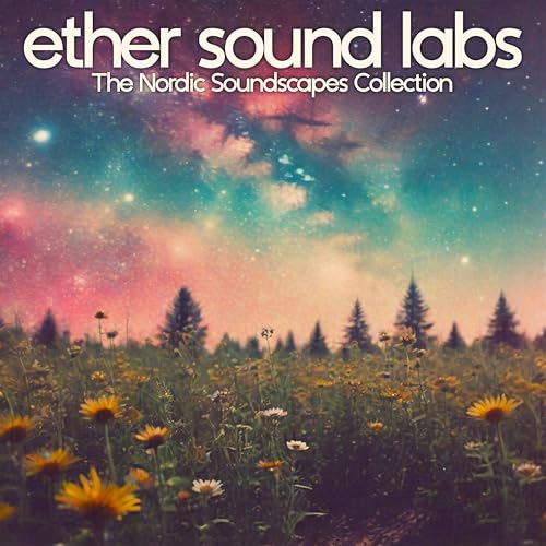 The Nordic Soundscapes Collection de Ether Sound Labs en Amazon Music - Amazon.es
