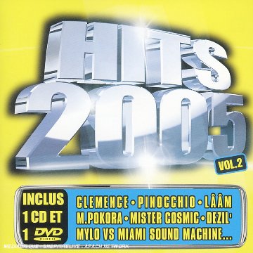 Hits 2005 Vol. 2: Multi-Artistes, Multi-Artistes, Multi-Artistes, Multi ...
