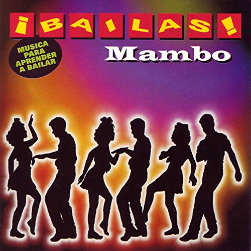 Bailas Mambo by Baila Mambo Orchestra on Amazon Prime Music