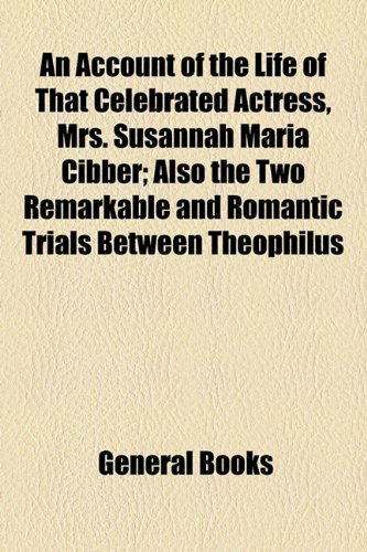 Amazon | An Account of the Life of That Celebrated Actress, Mrs ...