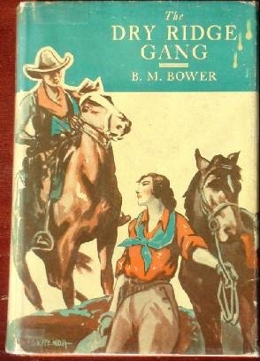 The Dry Ridge Gang: Bower, B.M.: Amazon.com: Books