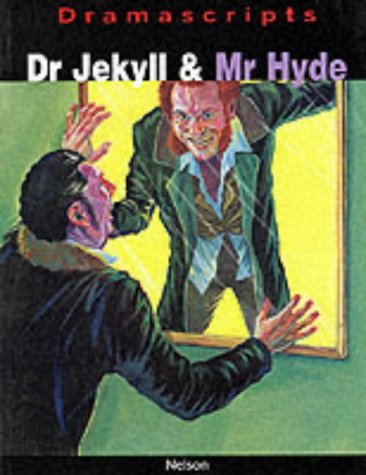 Dr Jekyll & Mr Hyde: The Play (Dramascripts): Calcutt, David ...