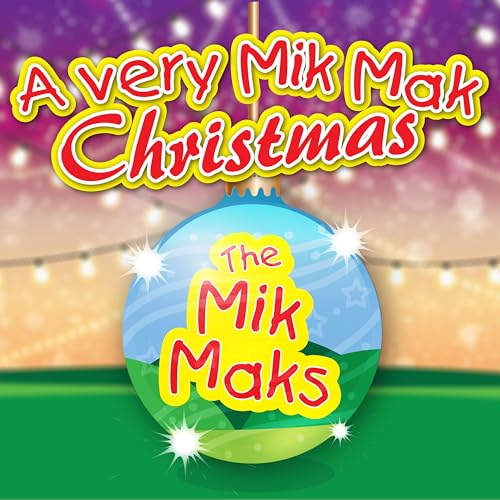 Play A Very Mik Mak Christmas by The Mik Maks on Amazon Music