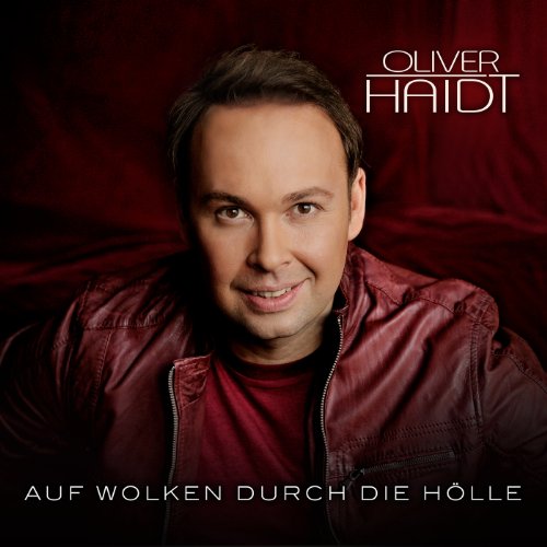 Spiele Auf Wolken durch die Hölle von Oliver Haidt auf Amazon Music ab