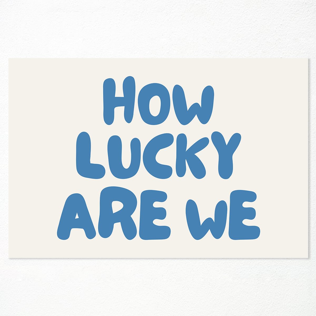 Amazon.com: foefvpeft How Lucky Are We Art Canvas, Trendy Blue ...