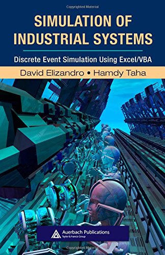 Simulation of Industrial Systems: Discrete Event Simulation Using Excel ...