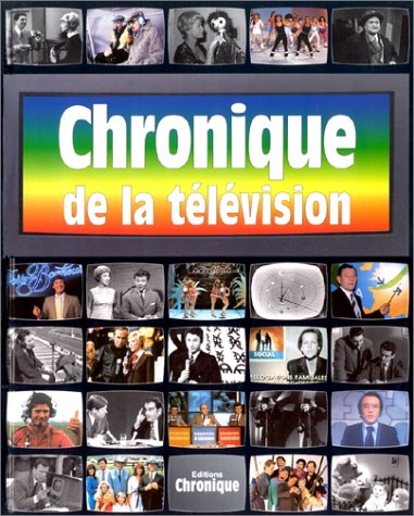 Amazon.fr - Chronique de la télévision - Collectif, Marcillac, Raymond ...