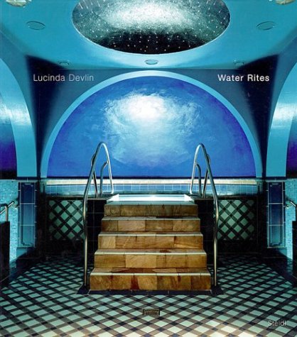 Lucinda Devlin: Water Rites: Mackenzie, Michael, Devlin, Lucinda ...