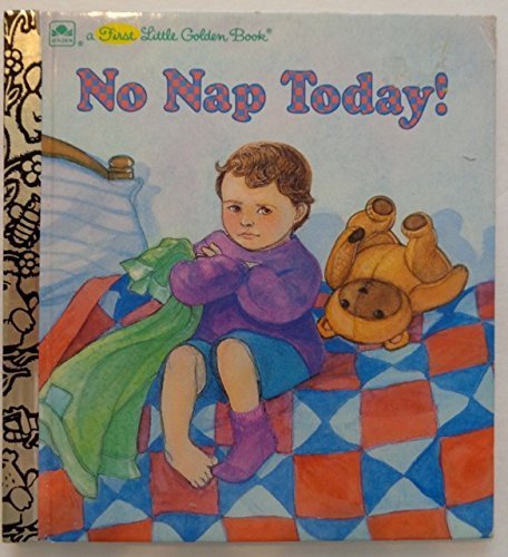 No Nap Today! (Little Golden Book): Hiskey, Iris: 9780307301161: Amazon ...
