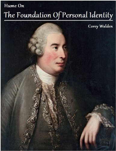 David Hume On The Foundation Of Personal Identity (Topics In Philosophy ...