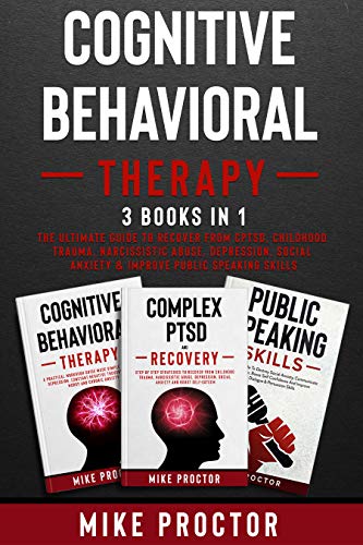 Cognitive Behavioral Therapy 3 Books In 1: The Ultimate Guide To ...