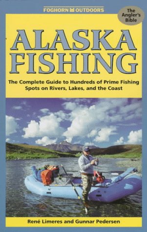 Foghorn Outdoors Alaska Fishing: Limeres, Rene, Pedersen, Gunnar ...