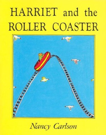 Harriet and the Roller Coaster : Carlson, Nancy L.: Amazon.it: Libri