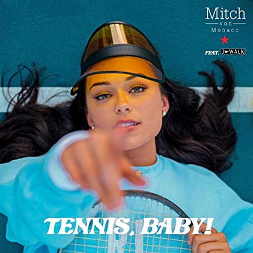 Tennis, Baby! (feat. J-walk) de Mitch von Monaco feat. J-Walk en Amazon ...