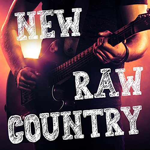 Amazon Music UnlimitedでVARIOUS ARTISTSのNew Raw Countryを